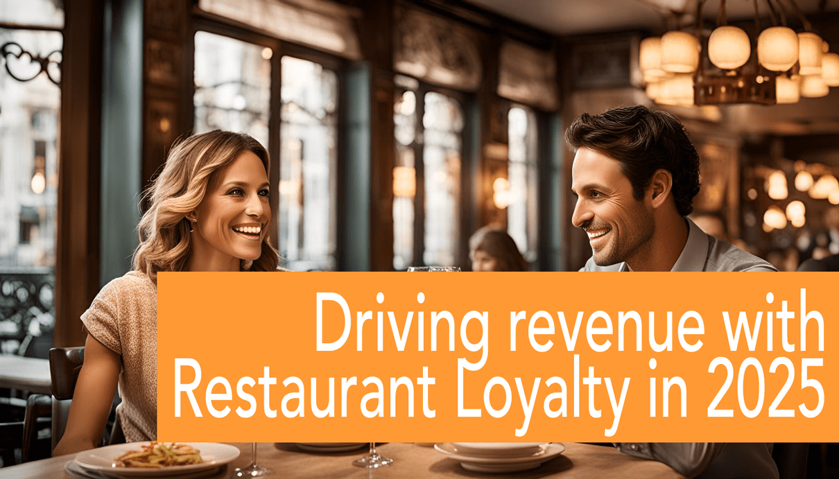 How Restaurants Soar in 2025 by Building Customer Loyalty that Drives ...